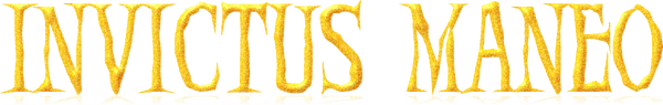 Invictus Maneo | Grillsoft Wiki | Fandom