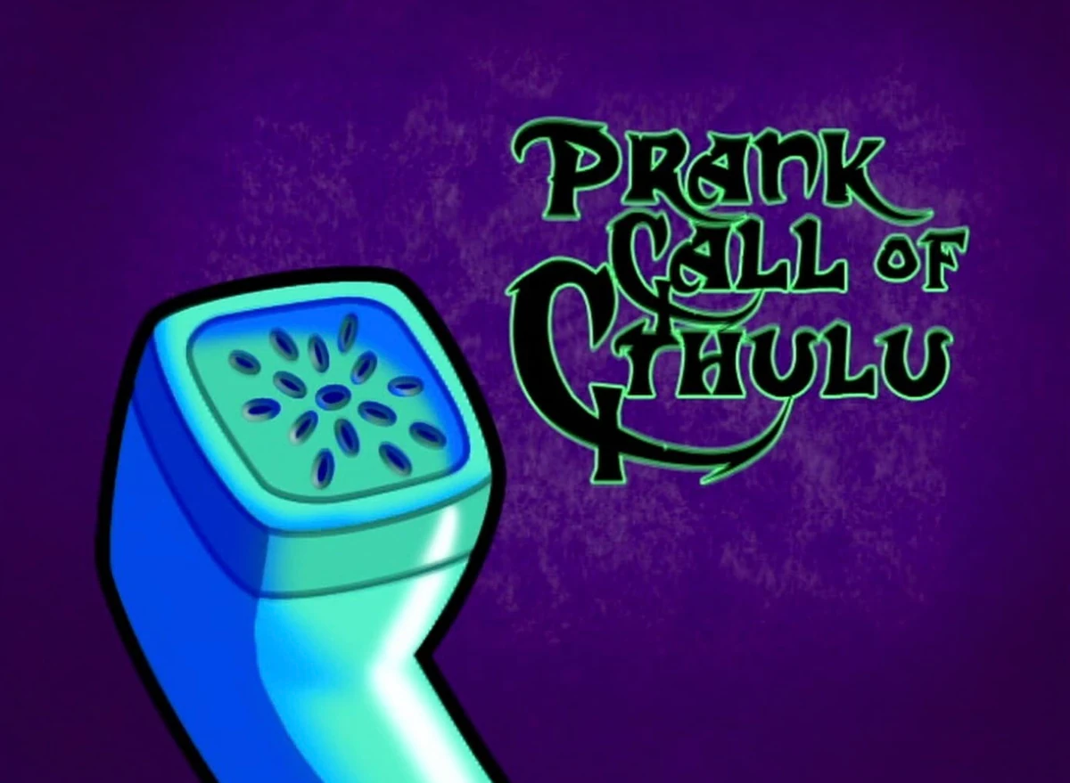 Prank Call of Cthulhu | The Grim Adventures of Billy and Mandy Wiki ...