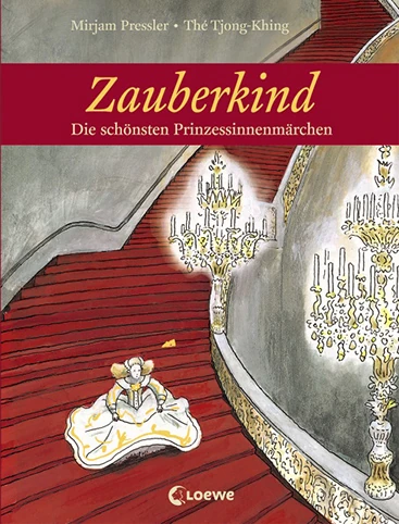 Zauberkind - Die schönsten Prinzessinnenmärchen | Grimm-Bilder Wiki ...