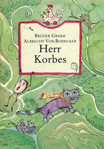 Herr Korbes (Albrecht von Bodecker) | Grimm-Bilder Wiki | Fandom