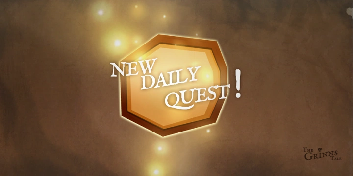 Daily Quest | The Grinns Tale Wiki | Fandom