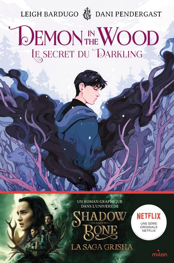 Demon in the Wood : Le Secret du Darkling | Wiki Grishaverse | Fandom
