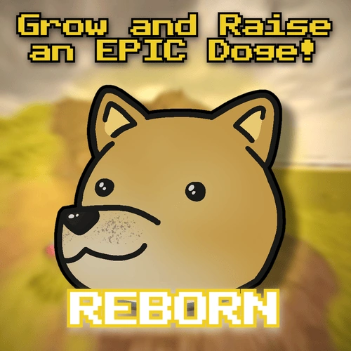 Grow and Raise an Epic Doge REBORN Wiki | Fandom