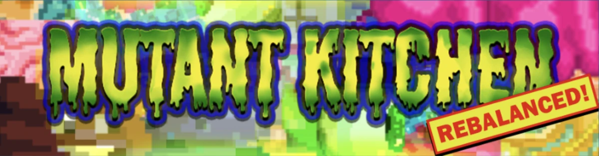 Mutant Kitchen Rebalanced! (update) | Growtopia Wiki | Fandom