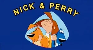 Nick & Perry (series) | Gryzule Wolfbon Timeline Wiki | Fandom