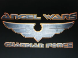 The Guardian Force | Angel Wars Wiki | Fandom