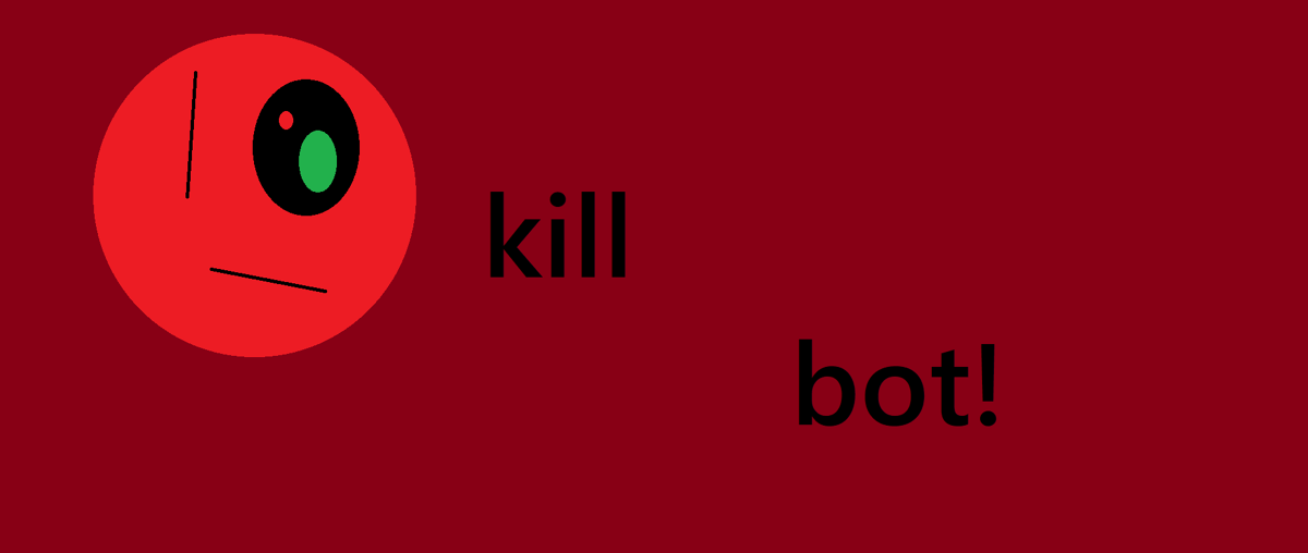 Killbot | Gumball Fanon Randomness Wiki | Fandom