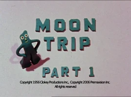 Moon Trip Part 1 | Gumby Wiki | Fandom