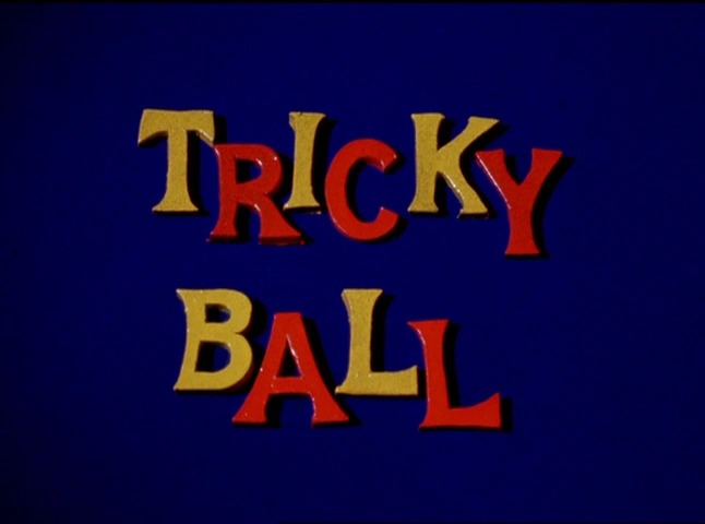 Tricky Ball | Gumby Wiki | Fandom