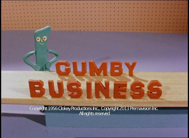 Gumby Business | Gumby Wiki | Fandom