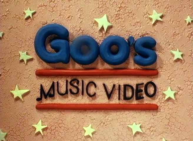 Goo's Music Video | Gumby Wiki | Fandom