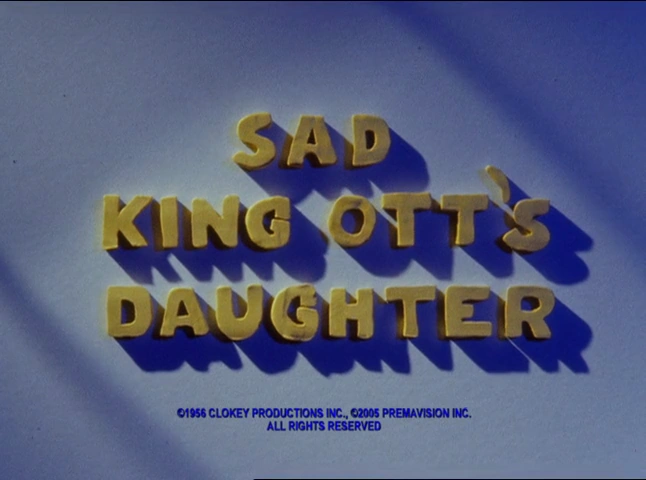 Sad King Ott's Daughter | Gumby Wiki | Fandom