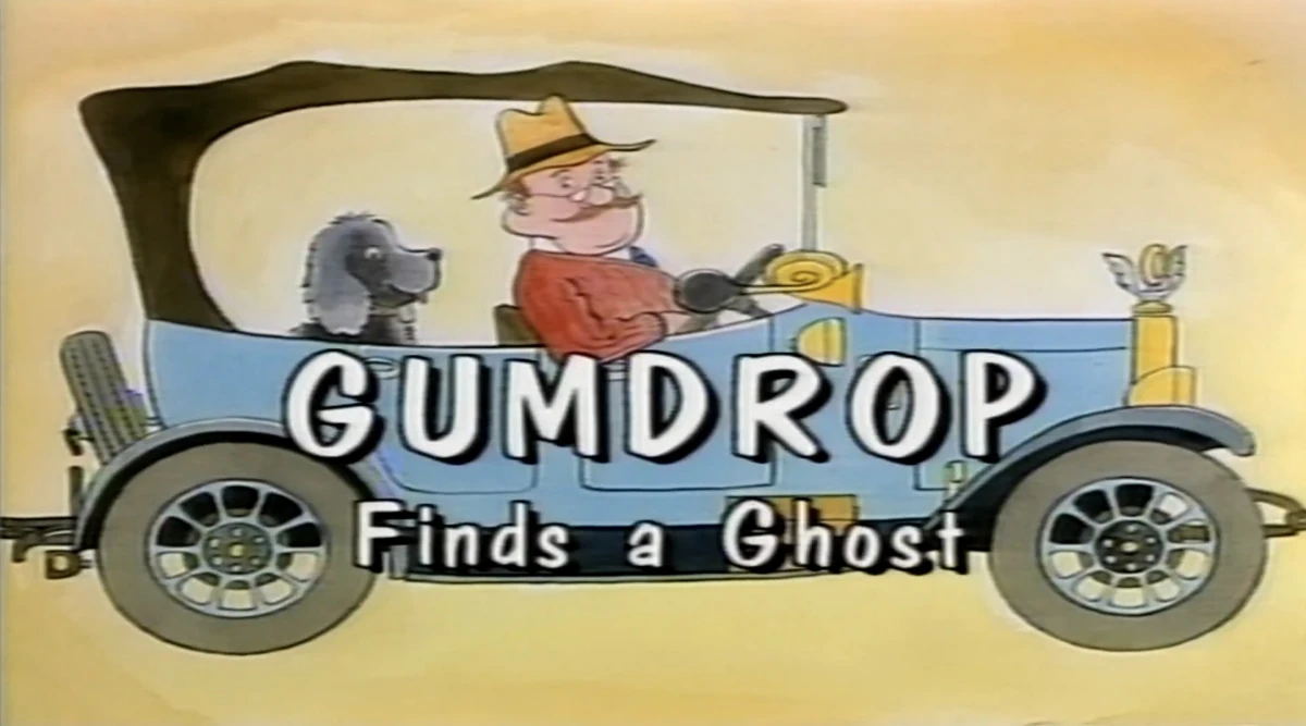 Gumdrop Finds a Ghost (TV Episode) | Gumdrop Wiki | Fandom