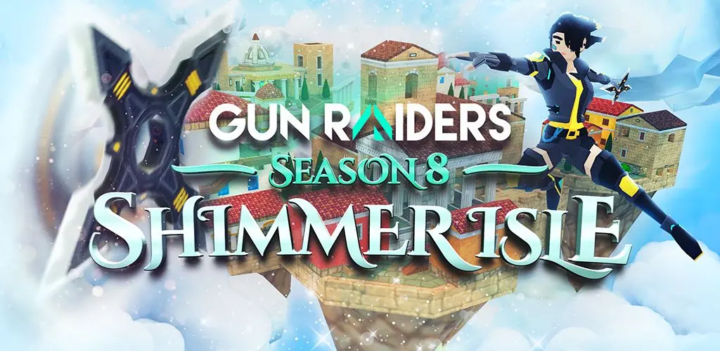 Season 8: Shimmer Isle | Gun Raiders Wiki | Fandom