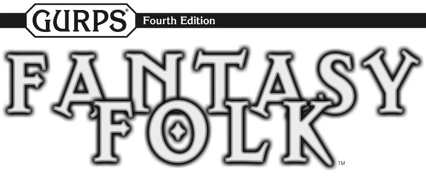 Fantasy Folk | GURPS Wiki | Fandom