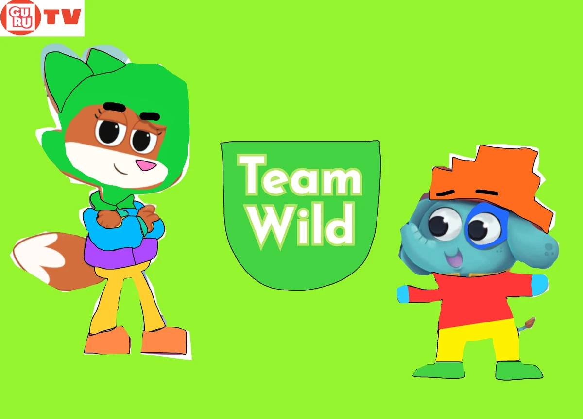 Team Wild | Guru TV Wiki | Fandom