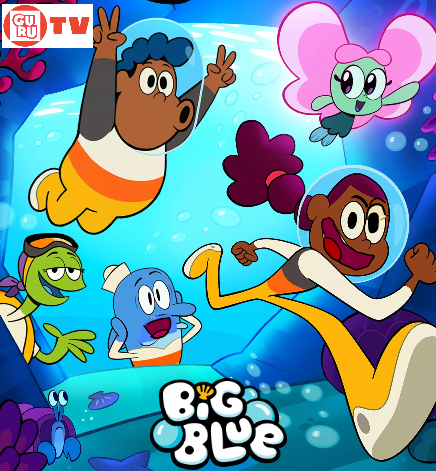 Big Blue | Guru TV Wiki | Fandom