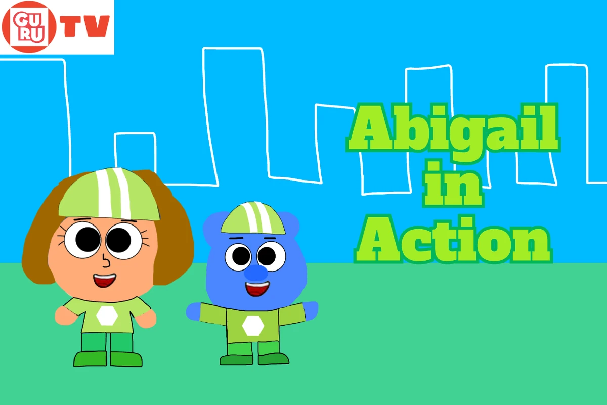 Abigail In Action | Guru TV Wiki | Fandom