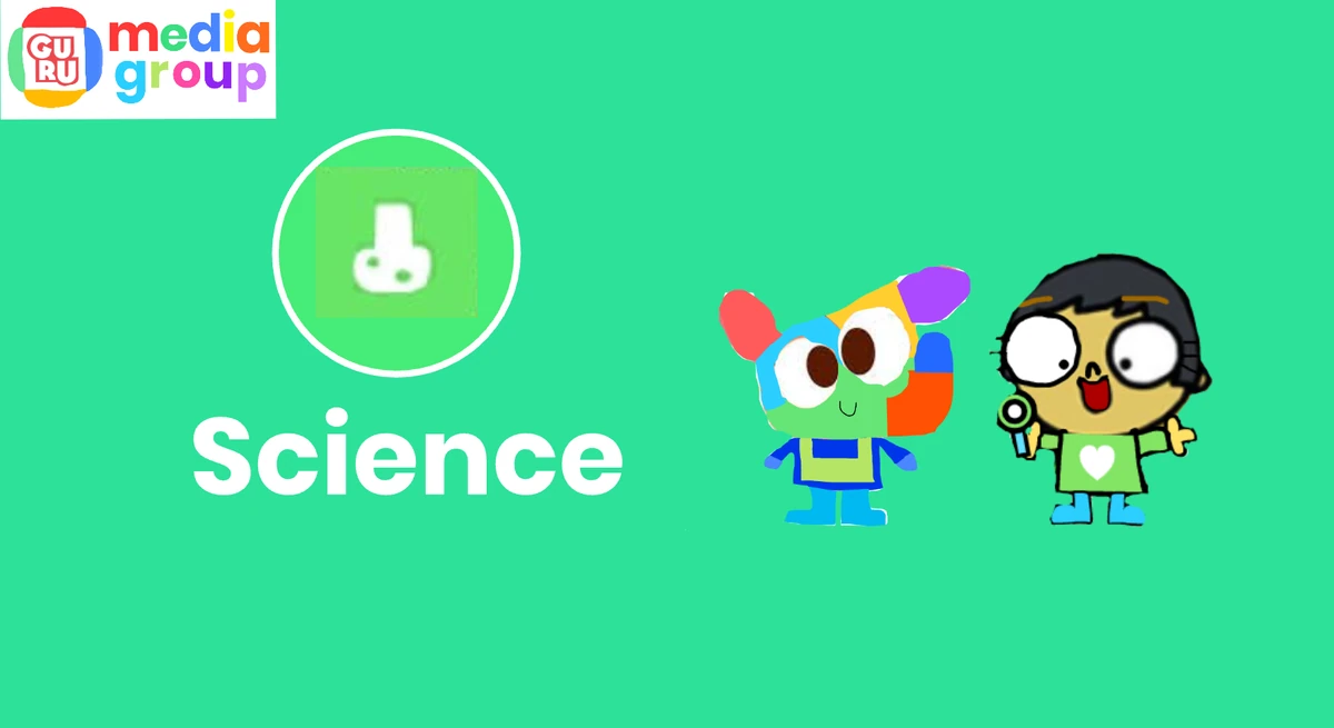 Science | Guru TV Wiki | Fandom