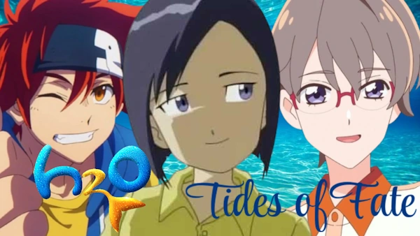 H20: Tides of Fate Wiki | Fandom