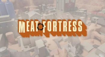 Meat Fortress | H3VR Wikia | Fandom