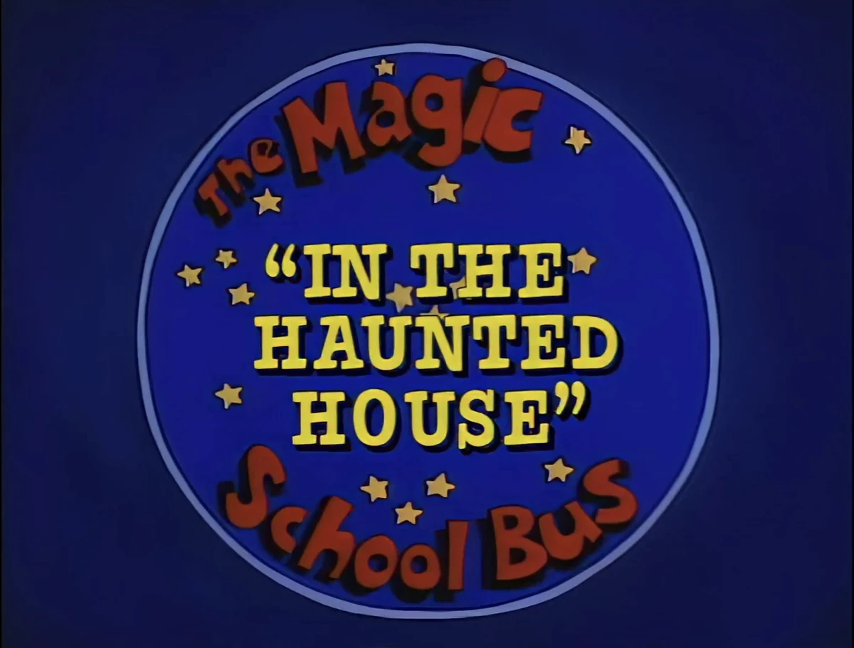 The Magical School Bus: In the Haunted House | Halloween Wiki | Fandom