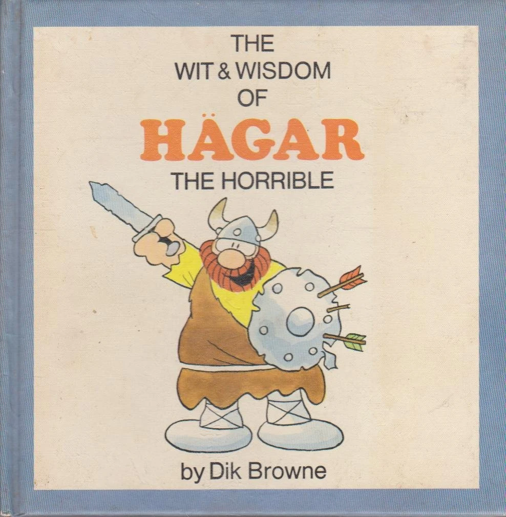 The Wit and Wisdom of Hagar the Horrible | Hagar Wiki | Fandom