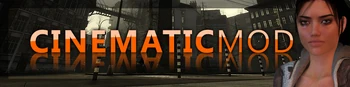 FakeFactory's Cinematic Mod | Half-Life Wiki | Fandom