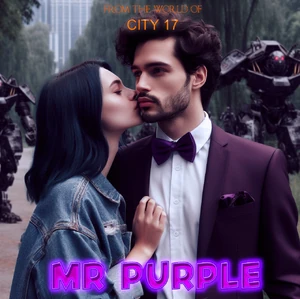City 17 Street: Mr. Purple | Half-Life Fan Fiction Over Wiki | Fandom