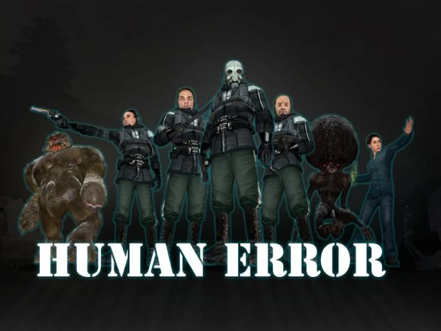 Human Error | Энциклопедия Half-Life | Fandom