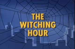 The Witching Hour | Halloween Specials Wiki | Fandom