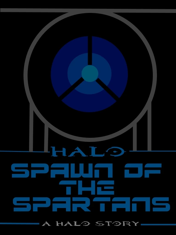 Halo: Spawn of the Spartans | Halo Fanon | Fandom