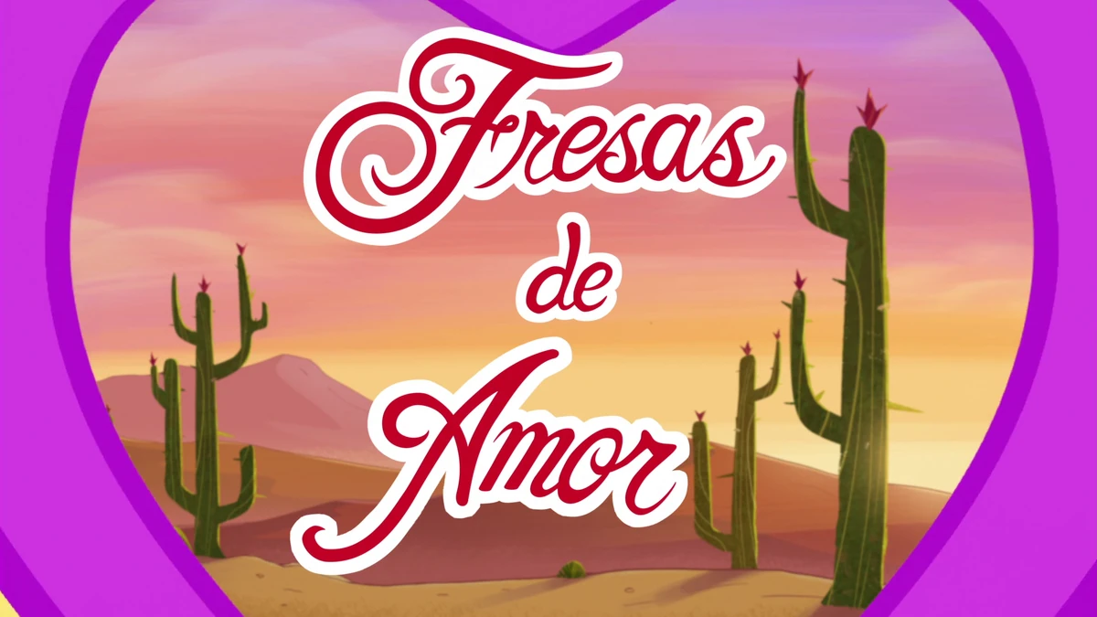 Fresas de Amor (song) | Hamster & Gretel Wiki | Fandom