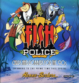 Fish Police | Hanna-Barbera Wiki | Fandom