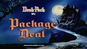 Package Deal | Hanna-Barbera Wiki | Fandom