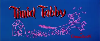 Timid Tabby | Hanna-Barbera Wiki | Fandom