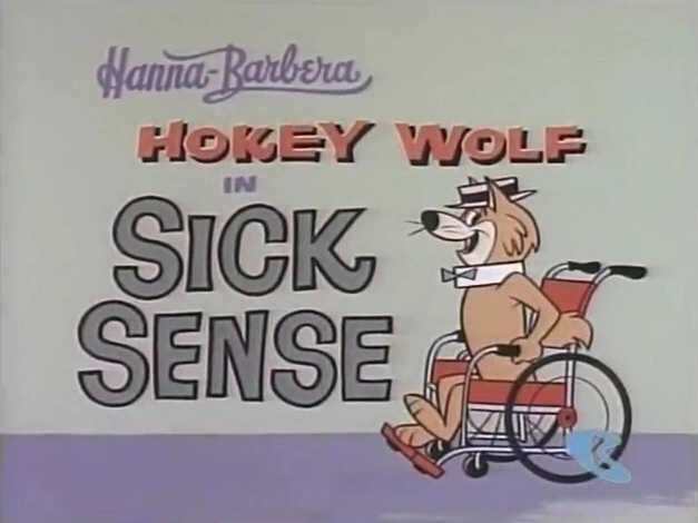 Sick Sense | Hanna-Barbera Wiki | Fandom
