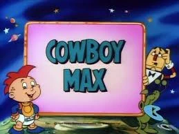 Cowboy Max | Hanna-Barbera Wiki | Fandom