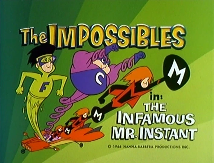 The Infamous Mr. Instant | Hanna-Barbera Wiki | Fandom