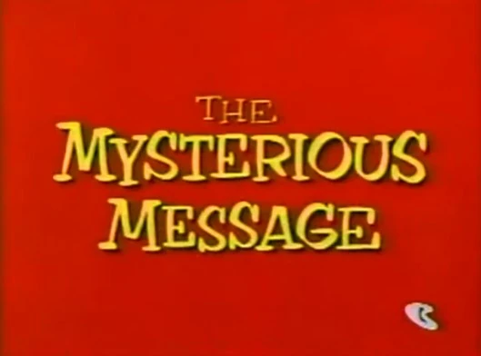 The Mysterious Message | Hanna-Barbera Wiki | Fandom