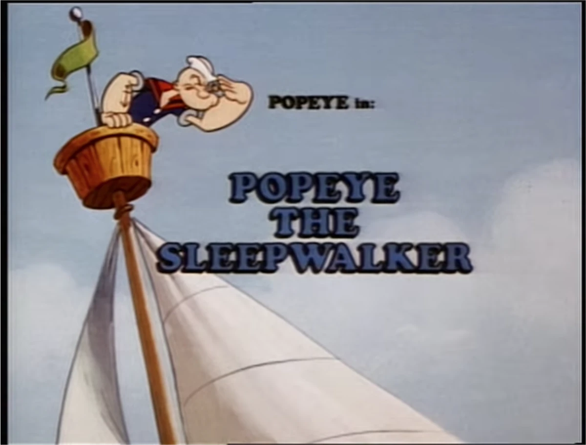Popeye the Sleepwalker | Hanna-Barbera Wiki | Fandom