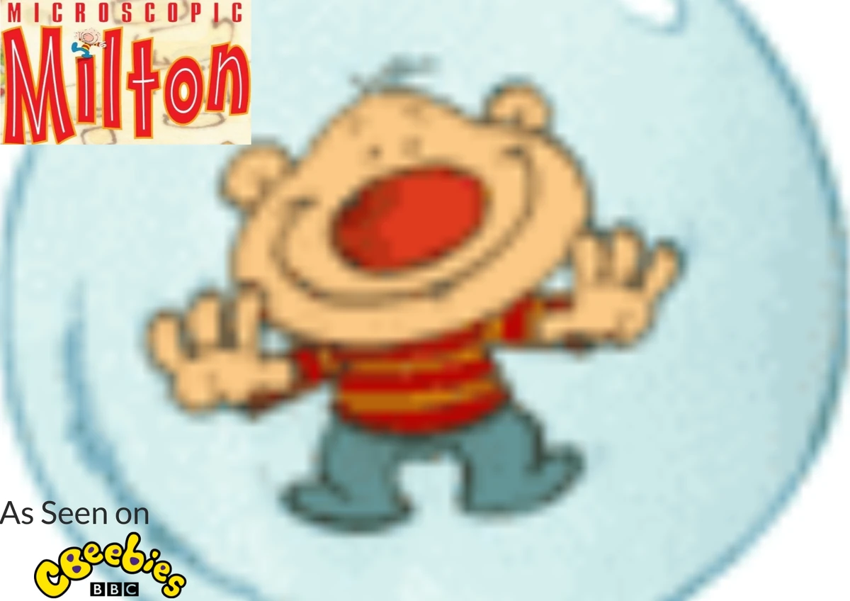 Microscopic Milton | Happy Birthday, Favorite TV Programs Wiki | Fandom