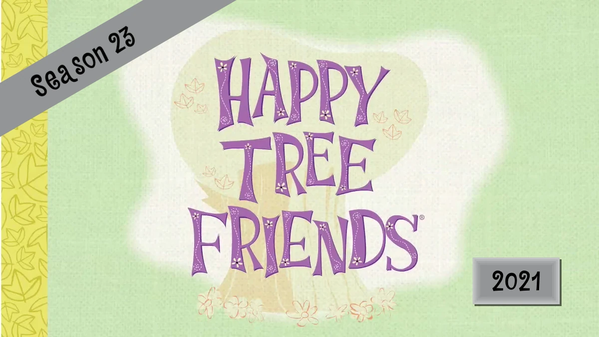 Season 23 | Happy Tree Friends Universe Wiki | Fandom