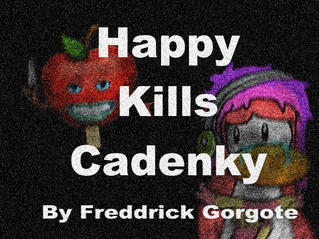 Happy Kills Cadenky | Happy Appy Wiki | Fandom