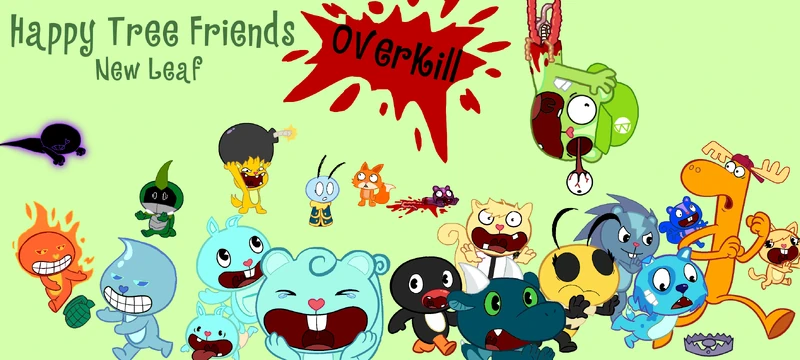 Happy Tree Friends: New Leaf | Happy Tree Friends Fanon Wiki | Fandom