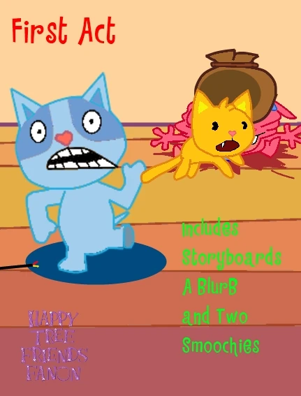 First Act | Happy Tree Friends Fanon Wiki | Fandom