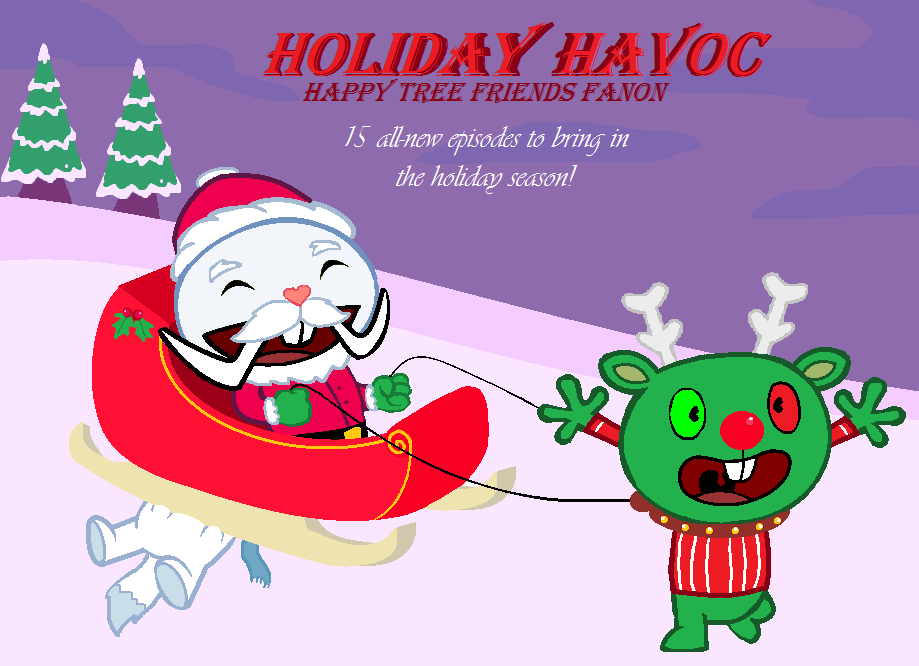 Holiday Havoc | Happy Tree Friends Fanon Wiki | Fandom