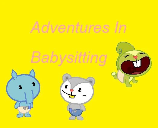 Adventures in Babysitting | Happy Tree Friends Fanon Wiki | Fandom
