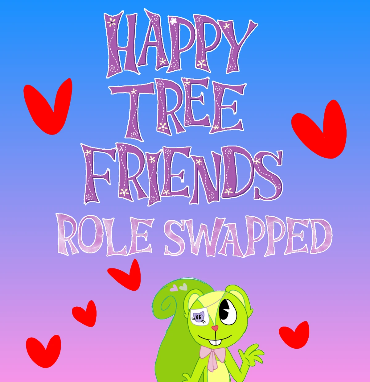 Happy Tree Friends Role Swapped | Happy Tree Friends Fanon Wiki | Fandom