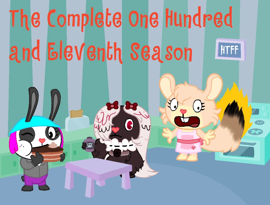 The Complete One Hundred and Eleventh Season | Happy Tree Friends Fanon ...